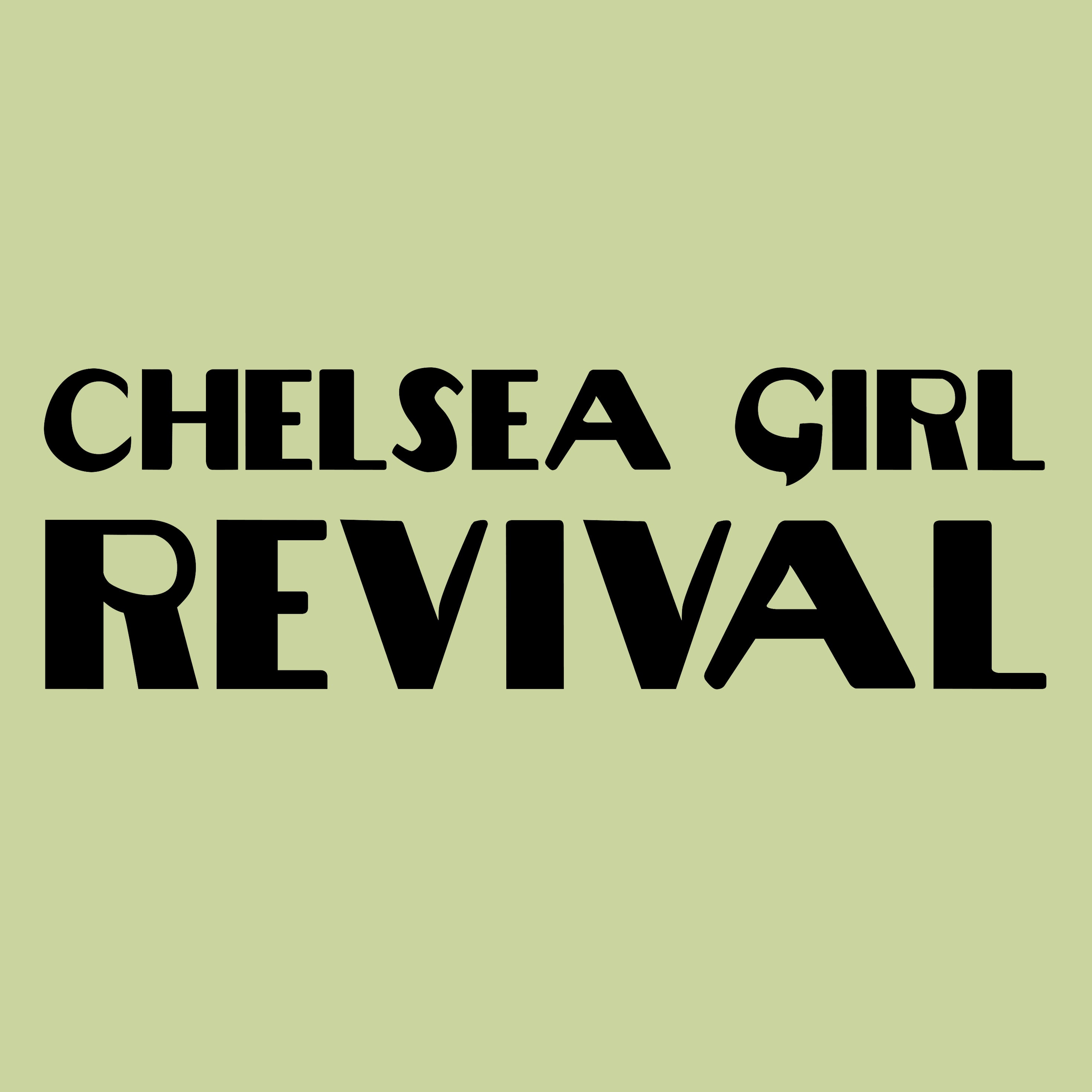ABOUT – Chelsea Girl Revival